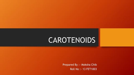 Carotenoids | PPTX
