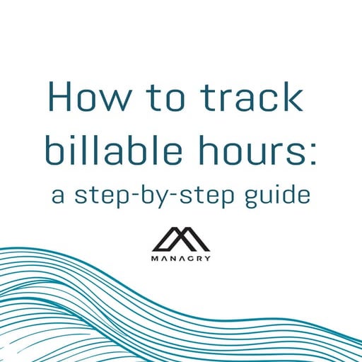 How to track billable hours - a step-by-step guide | PDF