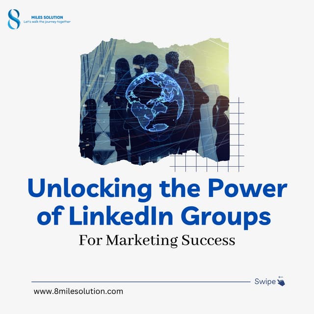 Unlocking the Power of LinkedIn Groups for Marketing Success | PDF