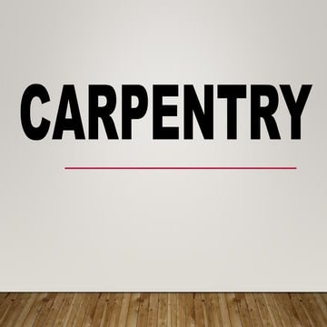 CARPENTRY.pptx grade 8 exploratory topic | PPTX