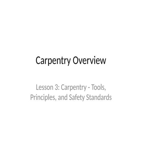 Carpentry_Lesson3_Presentation.pptxxxxxxx | PPT