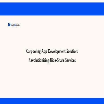 Carpooling App Development Solution Revolutionizing Ride-Share Services ...