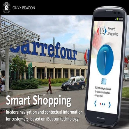 Carrefour Smart Shopping - powered by Onyx Beacon - 2015 | PPTX
