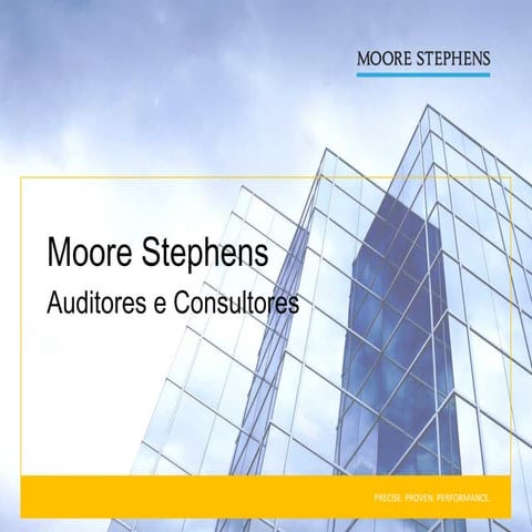 Carreira de Auditoria - Moore Stephens Brasil | PPT