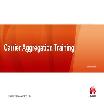 carrier aggregation training Huawei lte technology | PDF