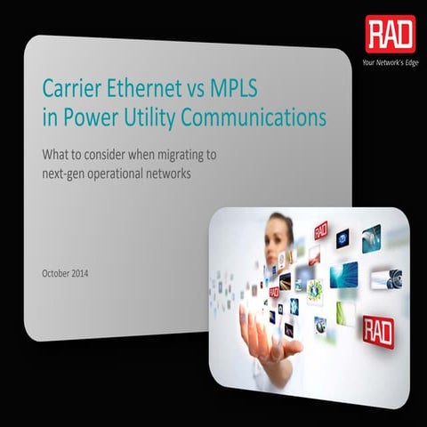 Carrier ethernet vs-mpls-power-utility-communications | PDF
