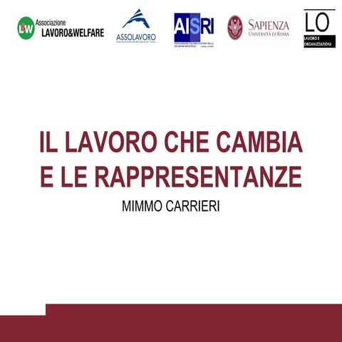 Le sfide alla rappresentanza del lavoro | PPT