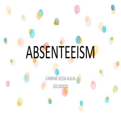 Absenteeism | PPT