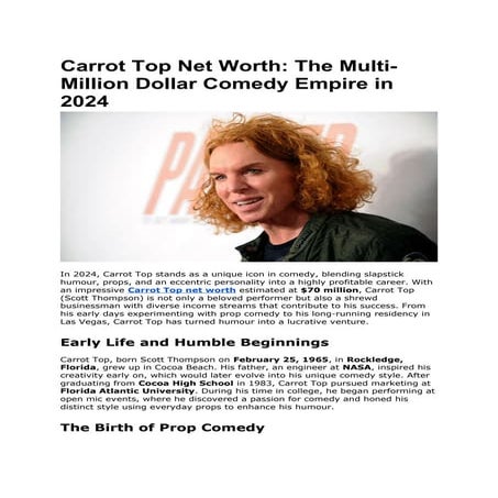 Carrot Top Net Worth_ The Multi-Million Dollar Comedy Empire in 2024.docx