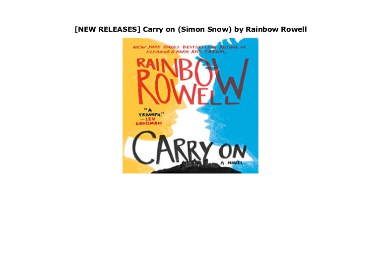 [NEW RELEASES] Carry on (Simon Snow) by Rainbow Rowell