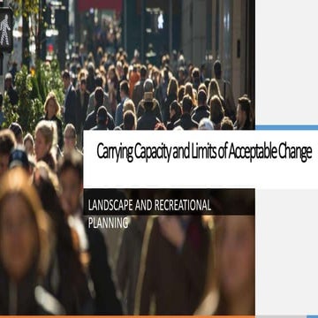 Carrying Capacity and Limits of Acceptable Change.pptx