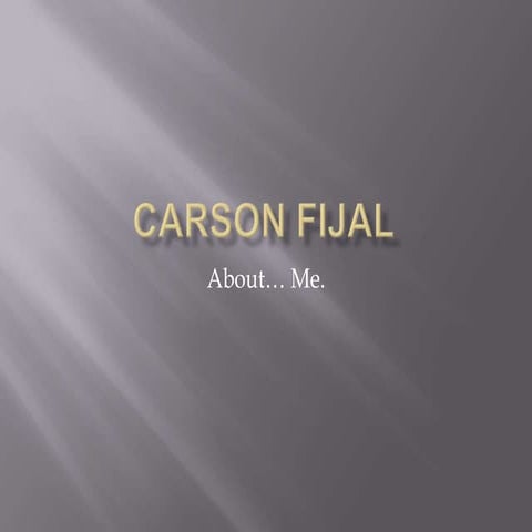 Carson fijal | PPT