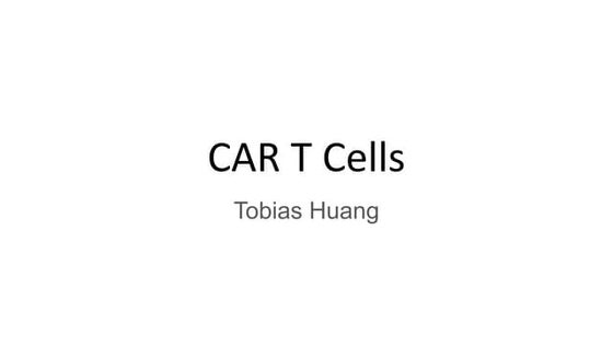 CAR- T Cell | PDF | Cancer | Diseases and Conditions