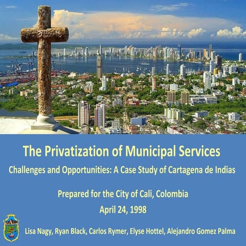 The Privatization of Water Services in Cartagena | PPT