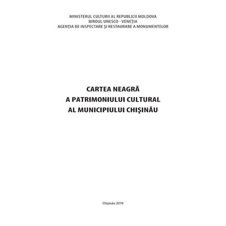 Cartea Neagra a Patrimoniului Cultural din Chisinau | PDF