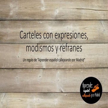 Carteles con expresiones, modismos y refranes | PPTX