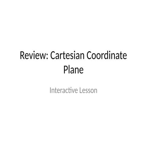 grade8 lesson Cartesian_Coordinate_Plane_Review.pptx