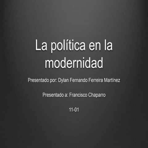LA POLÍTICA EN LA EDAD MODERNA | PPTX