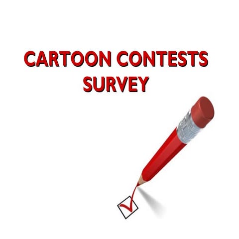 Cartoon contest Survey Presentation | PPT