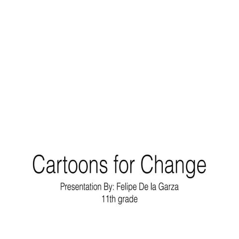 Cartoons for change | PPT