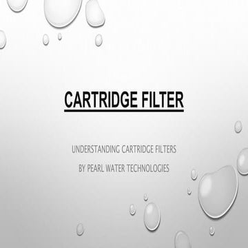 Cartridge Filter by Pearl Water | PPTX
