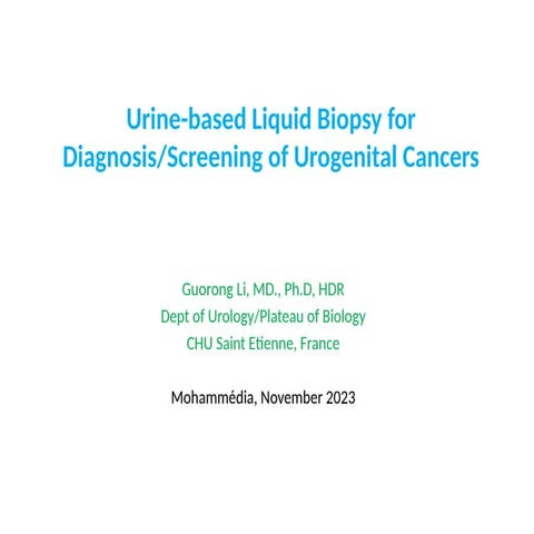 urine-based liquid biopsy for diagnostic of urogenital cancer | PPTX