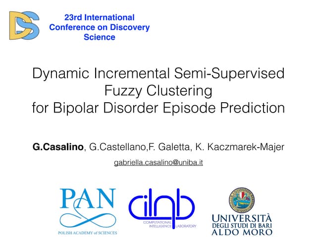 Dynamic Incremental Semi Supervised Fuzzy Clustering For Bipolar Disorder Episode Prediction Ppt