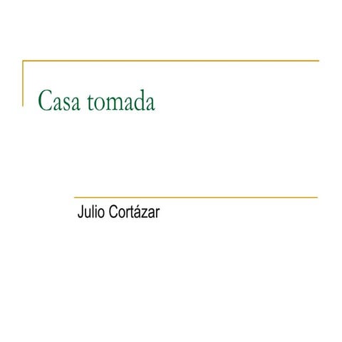 Casa tomada | PPT