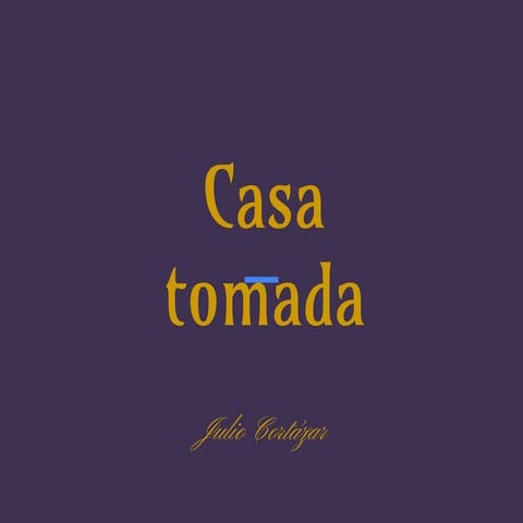 Cuentos De Julio Cortazar | PDF