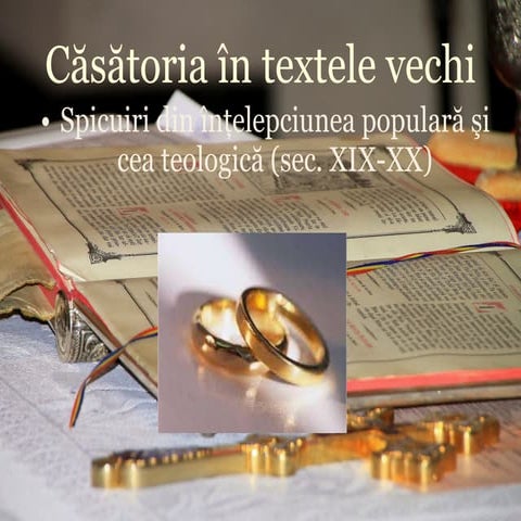 Casatoria in texte vechi | PPS