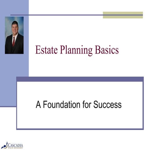 Plan with a Purpose: Does Your Estate Plan Need a Check-up? | PPTX
