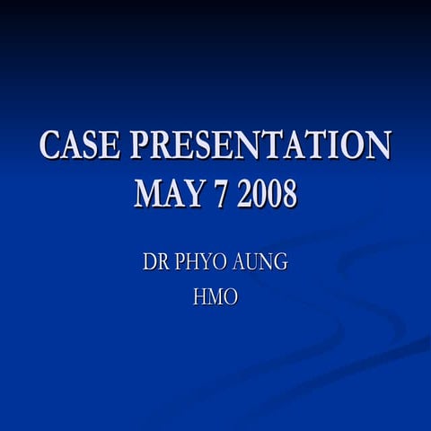 Case Presentation 07 | PPT