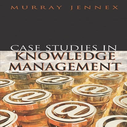 Case Studies In Knowledge Management Pdf