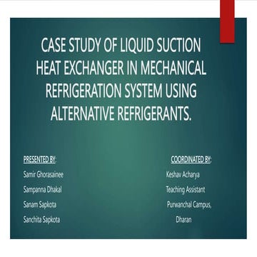 CASE-STUDY-OF-LIQUID-SUCTION-HEAT-EXCHANGER-IN.pptx