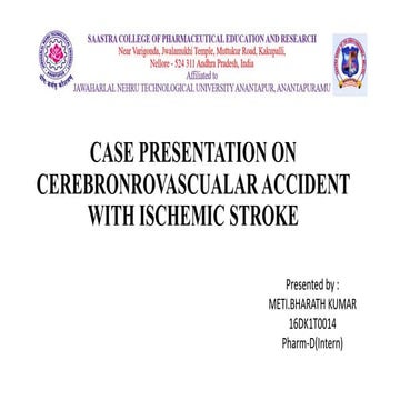 Case Presentation On Cerebrovascular Accident With Ischemic Stroke | PPTX