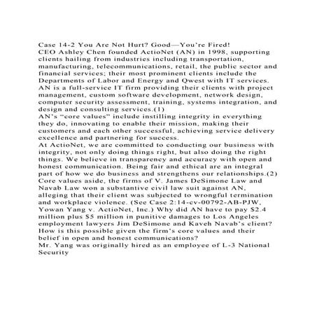 Case 14-2 You Are Not Hurt Good—You’re Fired!CEO Ashley Chen fo.docx