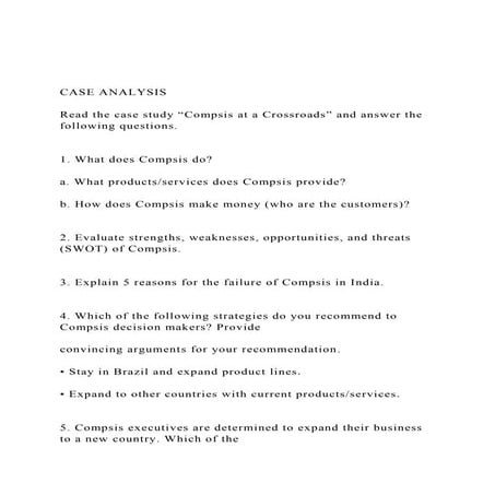 CASE ANALYSIS Read the case study Compsis at a Crossroads.docx