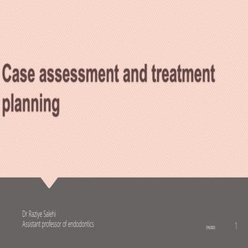 Case assessment and treatment | PPTX