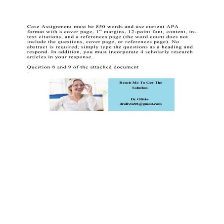 Case Assignment must be 850 words and use current APA format with a .docx