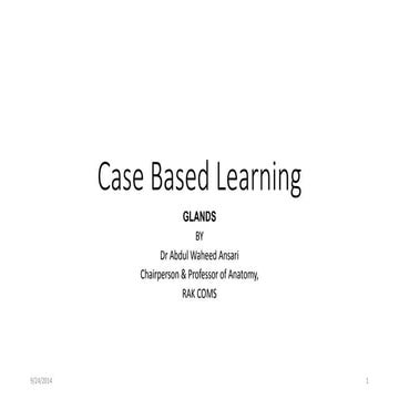 Case based learning glands | PPTX
