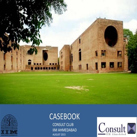 CASEBOOK_CONSULT_CLUB_IIM_AHMEDABAD.pdf