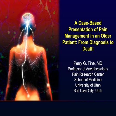 Case based presentation of pain management in an older patient | PDF