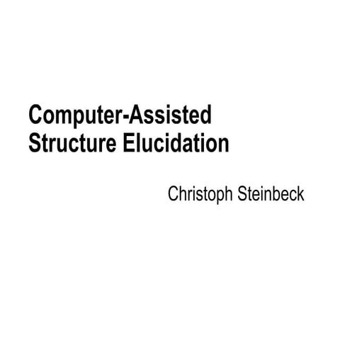 Computer-Assisted Structure Elucidation (CloudMet 2017) | PDF