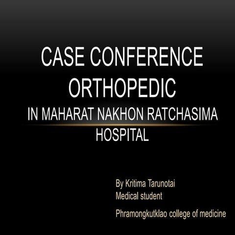 Case conference orthopedic | PDF