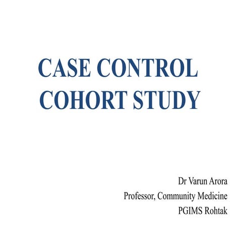 CASE CONTROL STUDY | PPTX