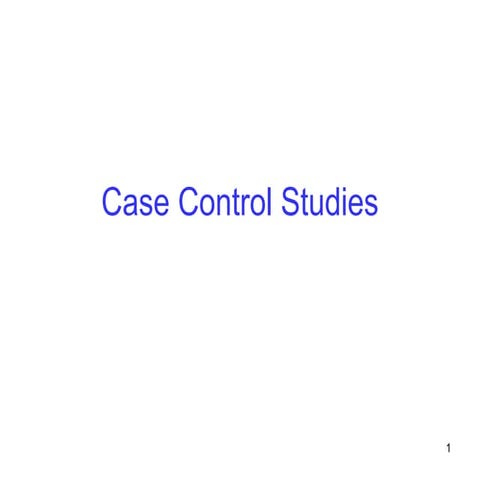 Case Control Studies | PPT
