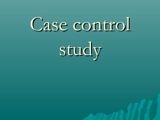 Case control study | PPT