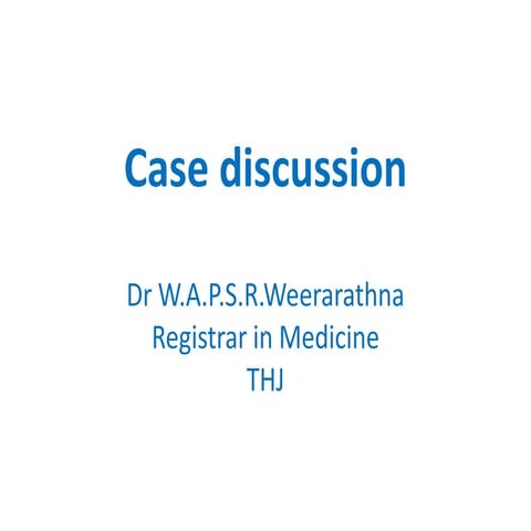 Case Discussion in Medicine | PPTX