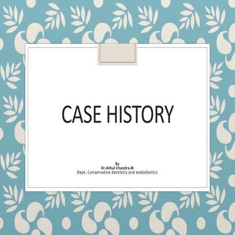 CASE HISTORY | PPT