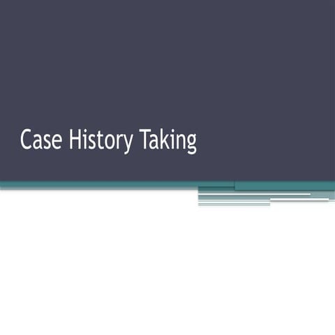 Case History taking and mental status examination | PPTX